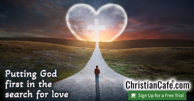 Putting God first in the search for love
